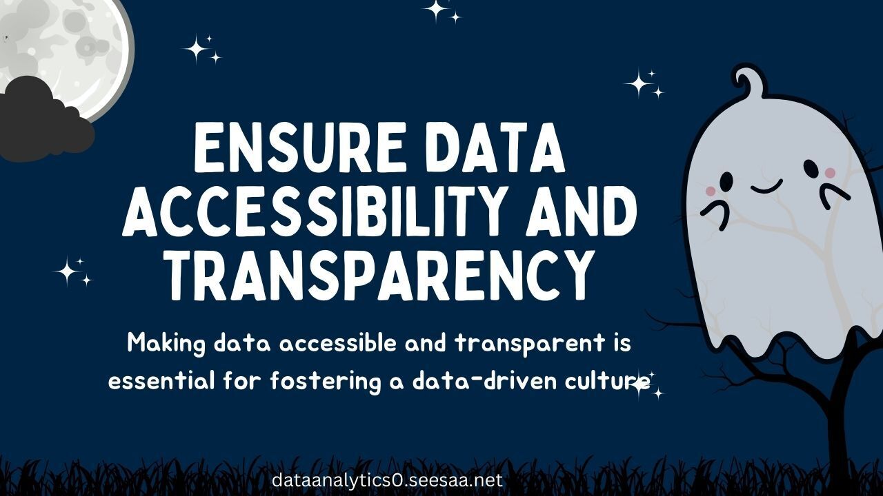 Building a Data-Driven Culture in Your Organization: Data analytics